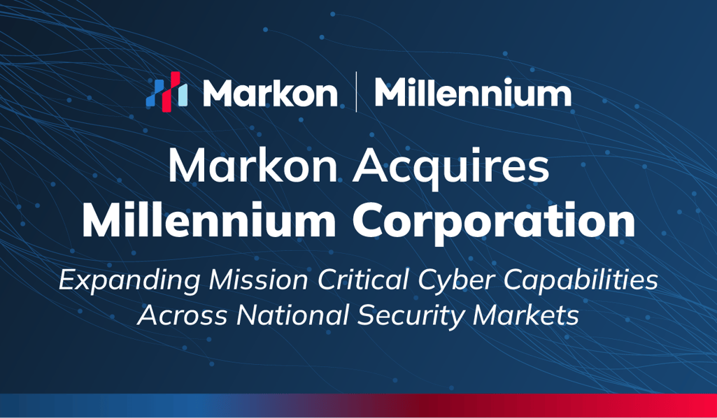 Markon Acquires Millennium Corporation to Deliver Expanded Mission ...
