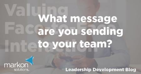 Valuing Face-to-Face Interaction